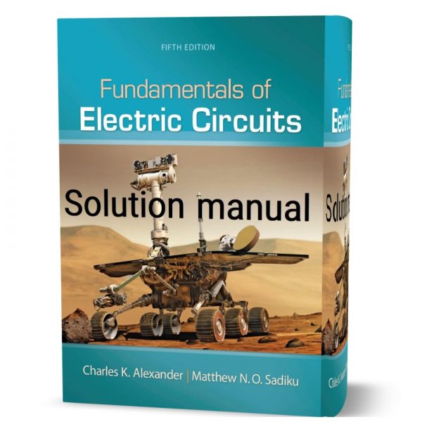 Solution Of Fundamentals Of Electric Circuits ( Alexander, Sadiku ...